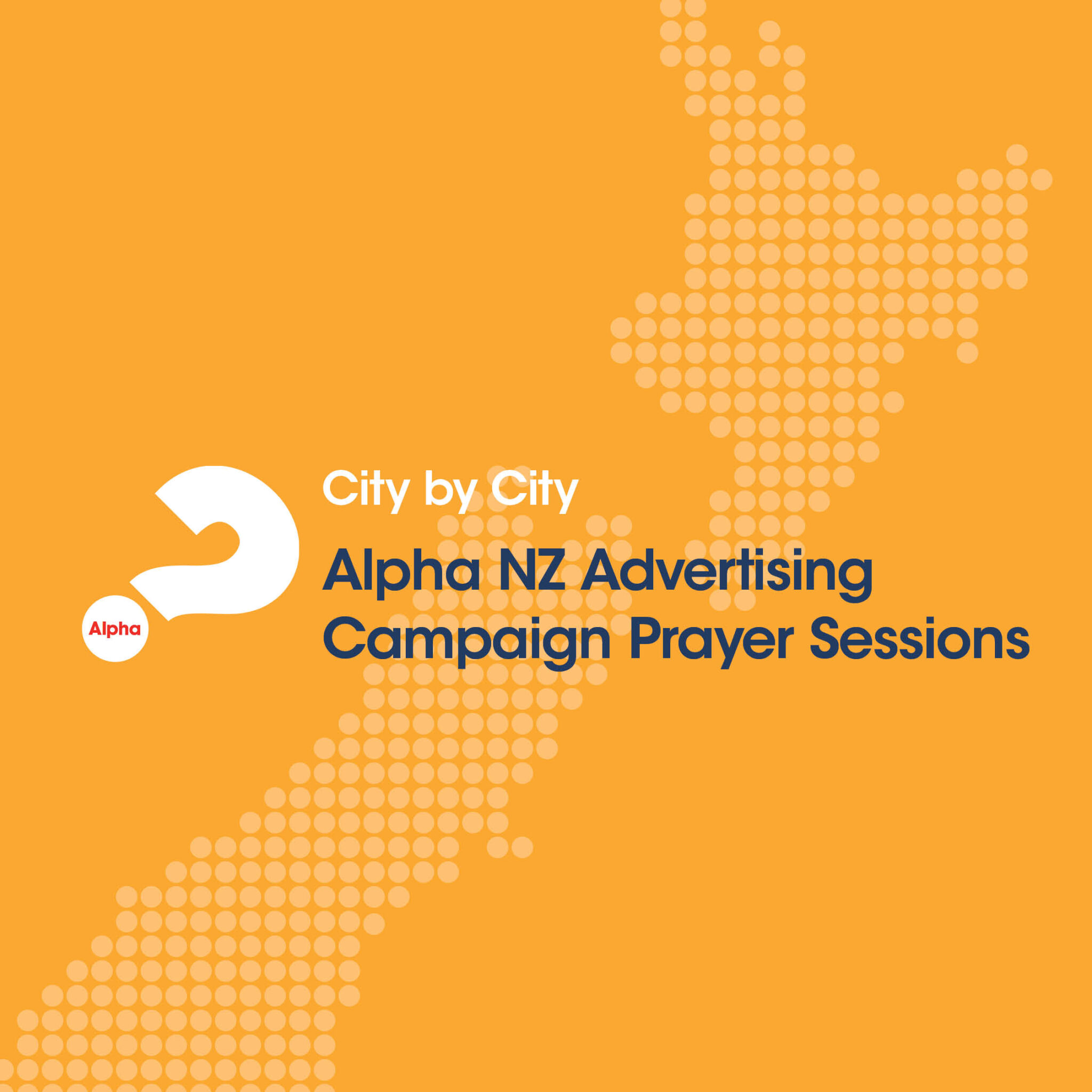 Prayer Session 2: 30 April 2024 // City-by-City Alpha Advertising Campaign 24 - Alpha